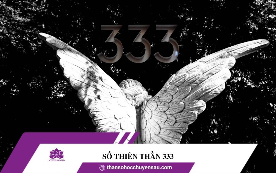 Số thiên thần 333 thể hiện điều gì